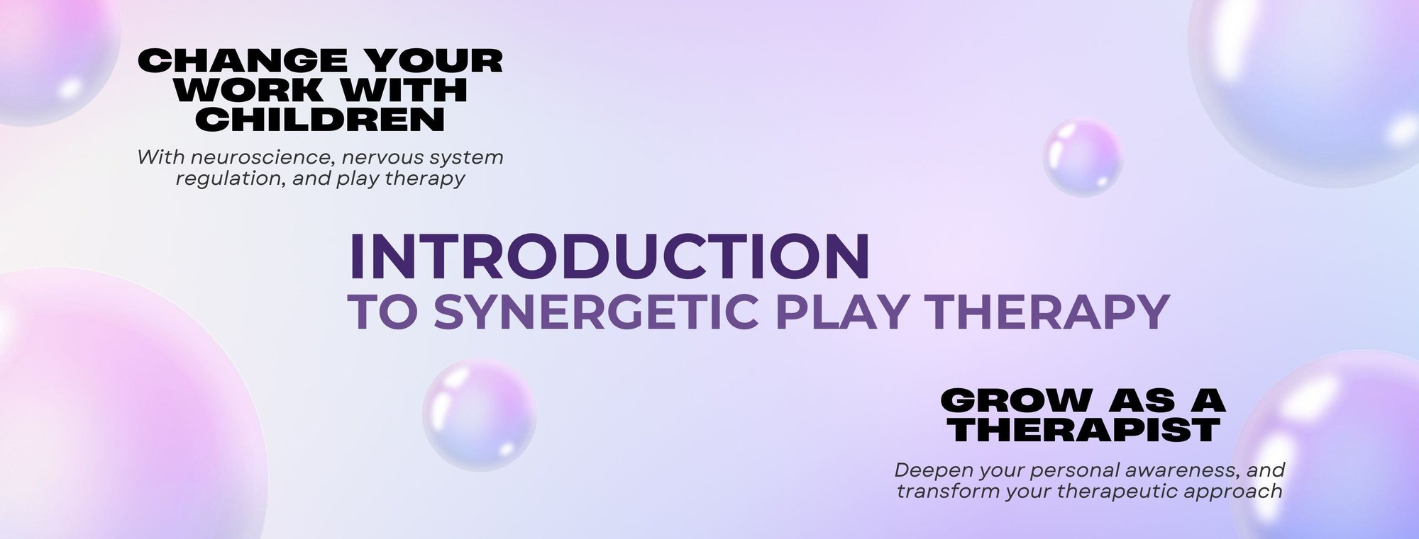 Introduction to Synergetic Play Therapy